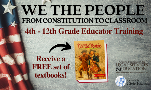 We the People: From Constitution to Classroom -ACADEMY (FREE FOR EVERYONE)